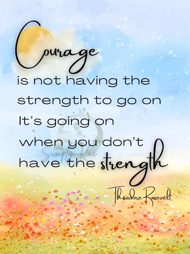Courage Quote Poster 18x24 - Etsy