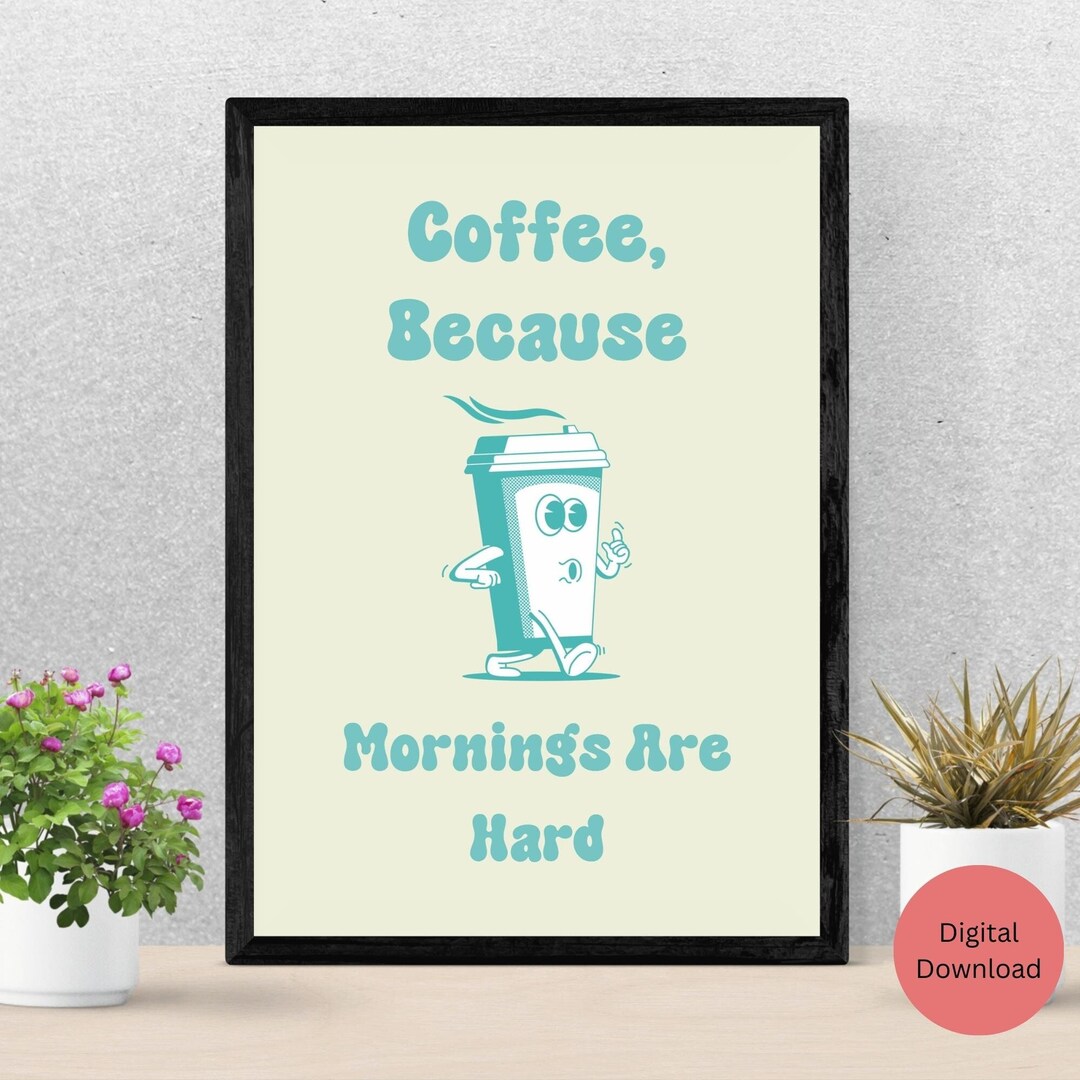 Retro Coffee Poster Printable Art Coffee Lovers Gift Kitchen Print ...