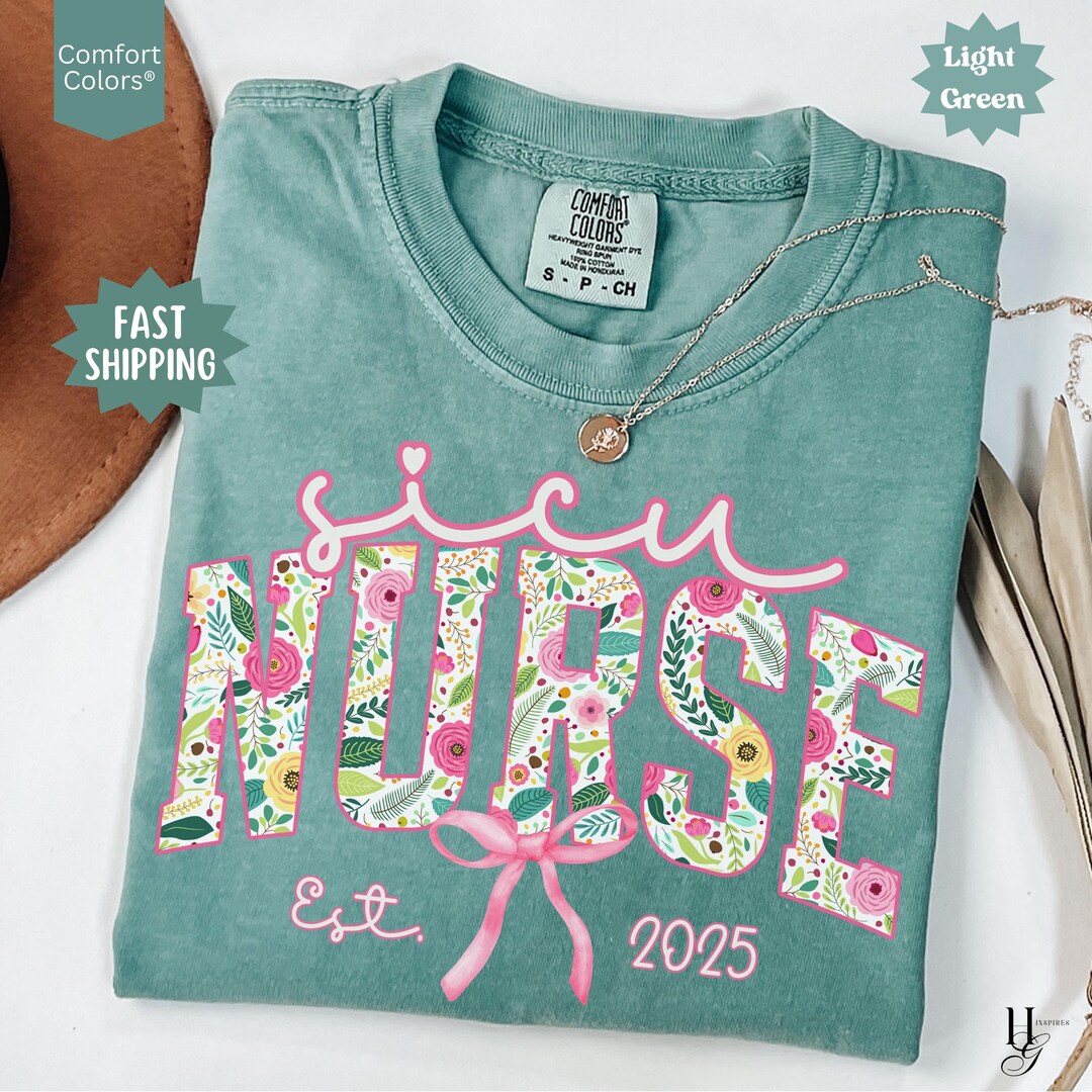 Floral SICU Nurse Comfort Colors® Shirt Personalized Intensive Care ...