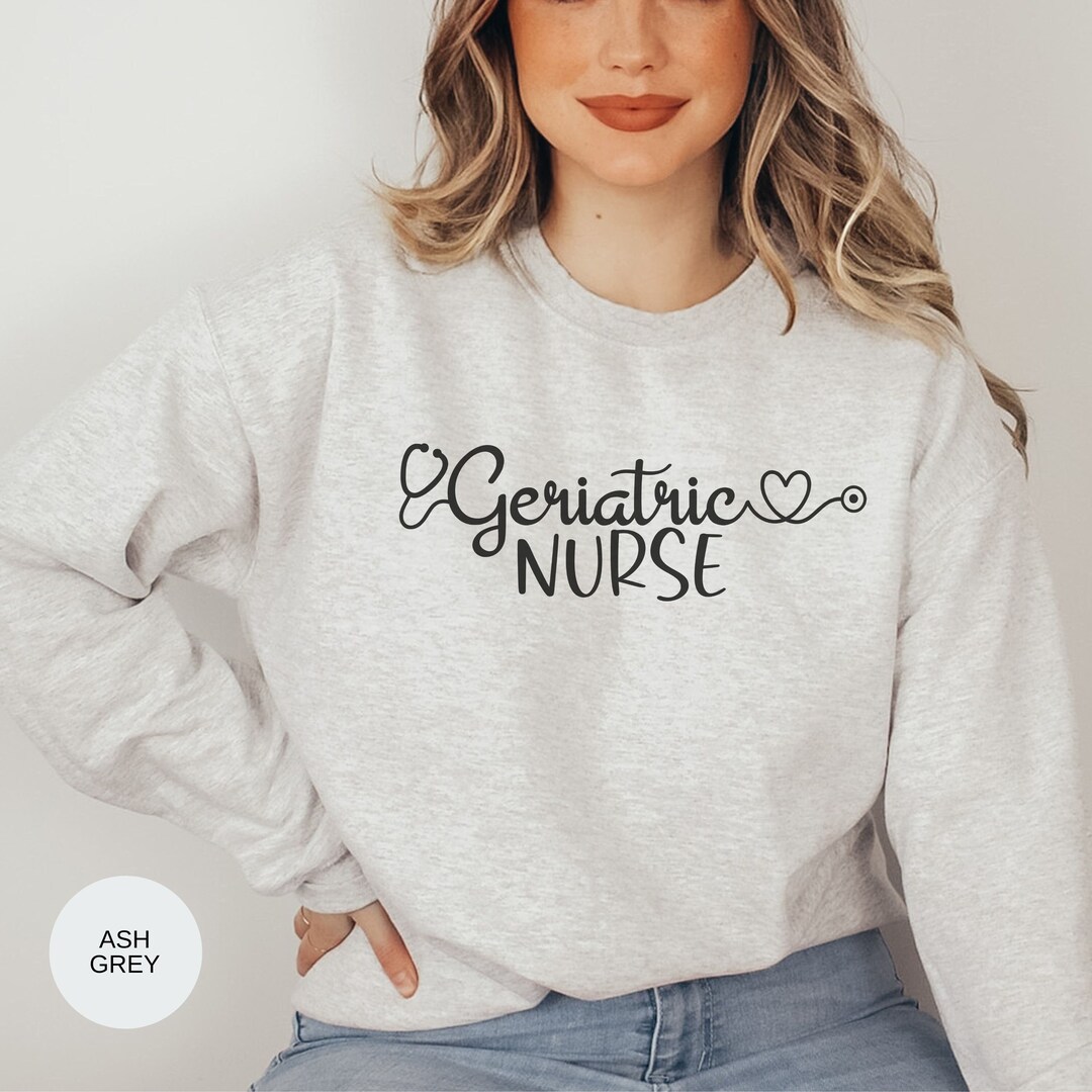 Geriatric Nurse Geriatric Nurse Shirt Geriatric Nurse - Etsy