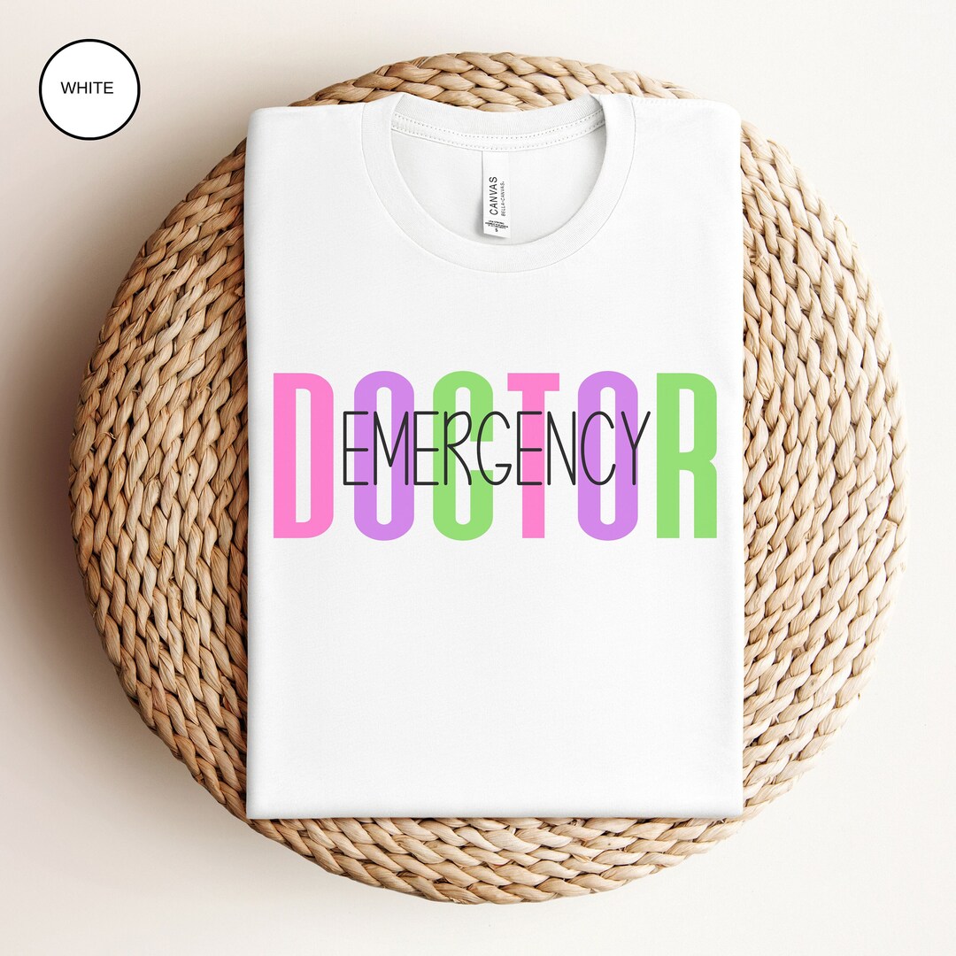 ER Doctor Shirt, Emergency Medicine Doctor Shirts, ER Doctor, Future ...