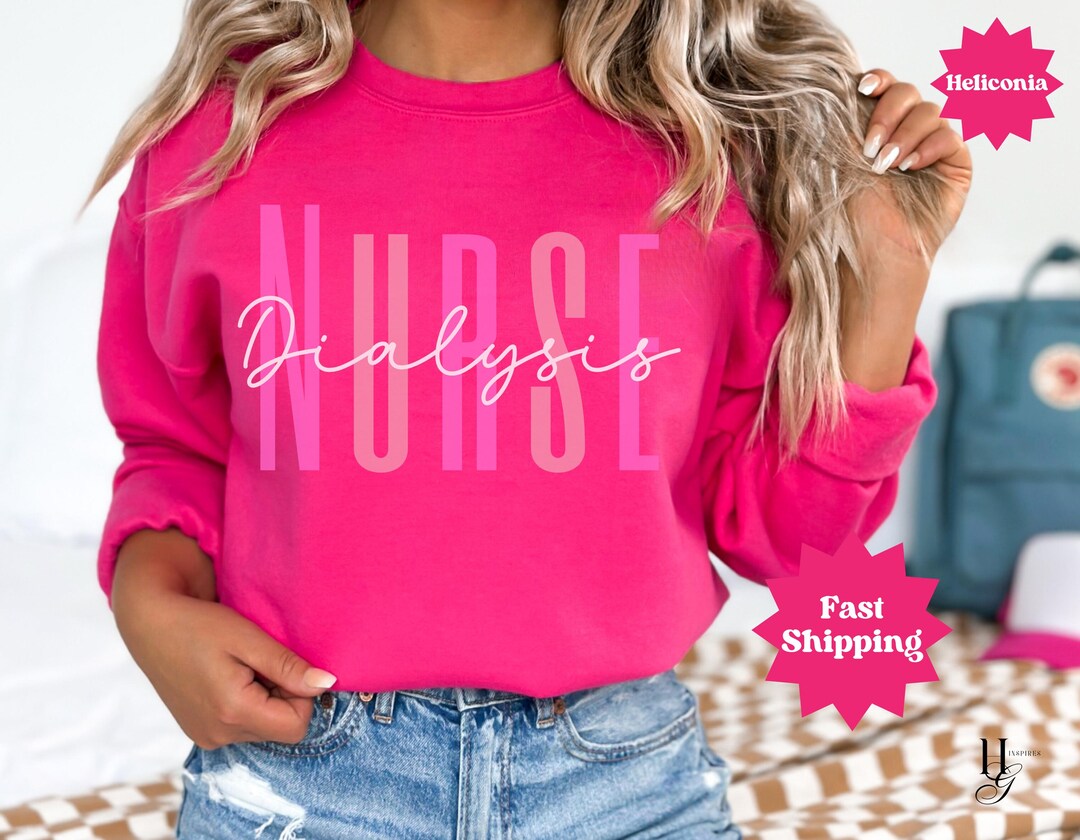 Pink Dialysis Nurse Sweatshirt Kidney Nurse Appreciation Gift Nursing ...