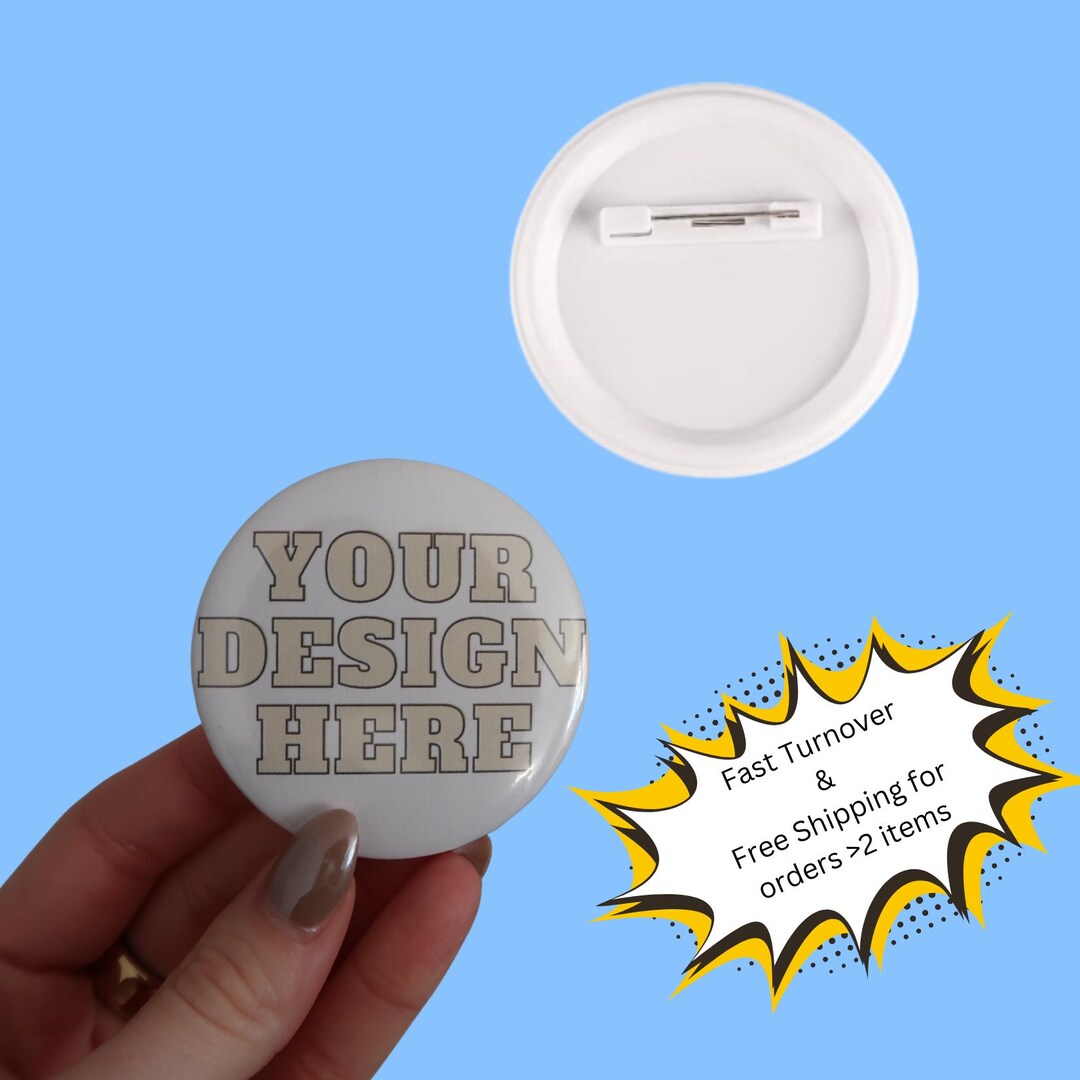 Custom 2.25 Inch Button Pin - Custom Button Pin, Personalized Button ...