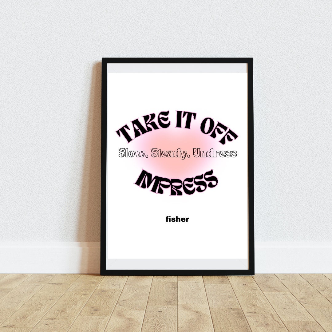 Fisher Digital Poster - Pink. "take It Off" - Etsy