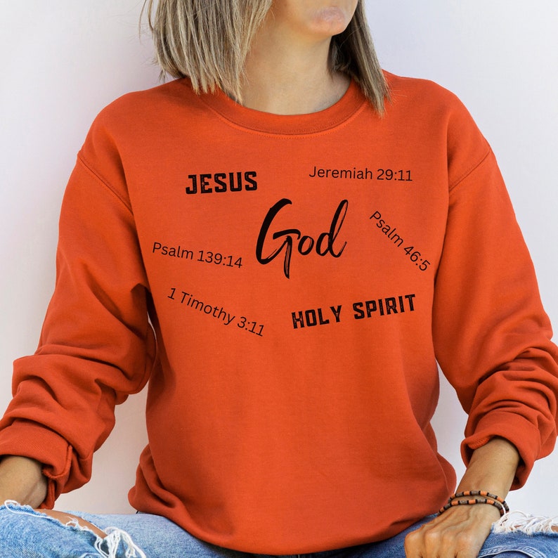 Jesus Christ God Holy Spirit Bible Verse Sweatshirt Religious ...