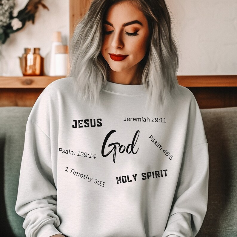 Jesus Christ God Holy Spirit Bible Verse Sweatshirt Religious ...