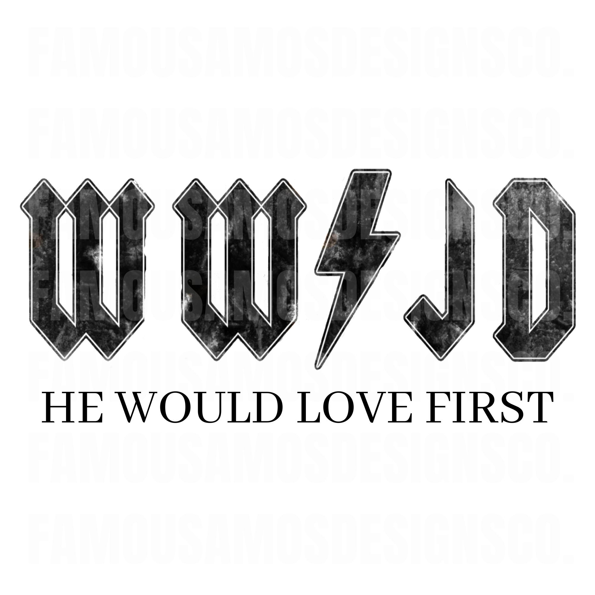 WWJD | What Would Jesus Do | He Would Love First | Digital Download ...