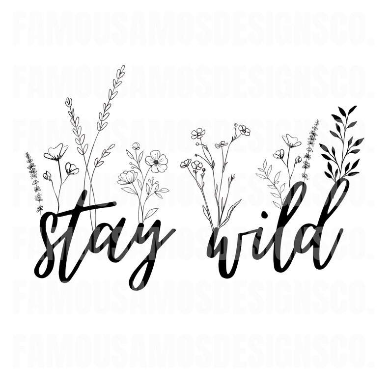 Stay Wild PNG Digital Download Design Sublimation Tee - Etsy
