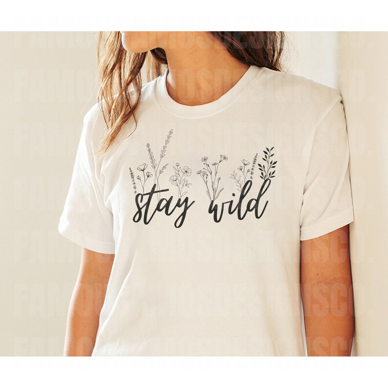 Stay Wild PNG Digital Download Design Sublimation Tee - Etsy