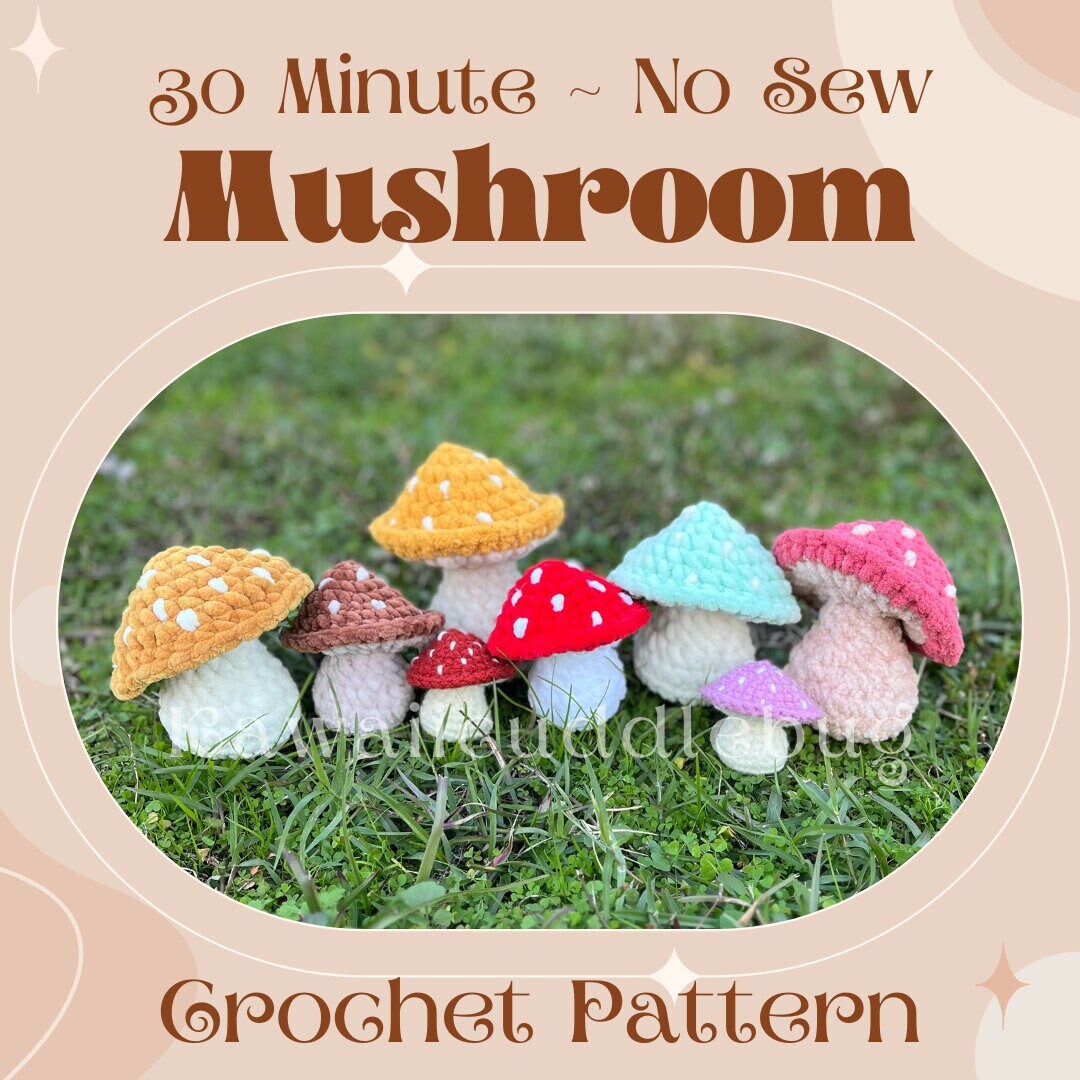 30 Minute Mushroom No-sew Crochet Amigurumi Pattern - Etsy