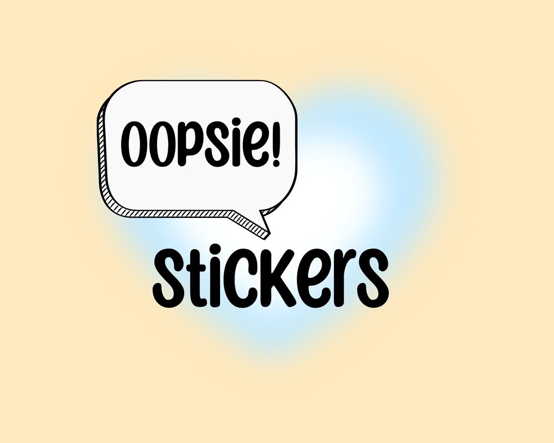 Oopsie Sticker Pack Mystery Oopsie Stickers Discounted - Etsy