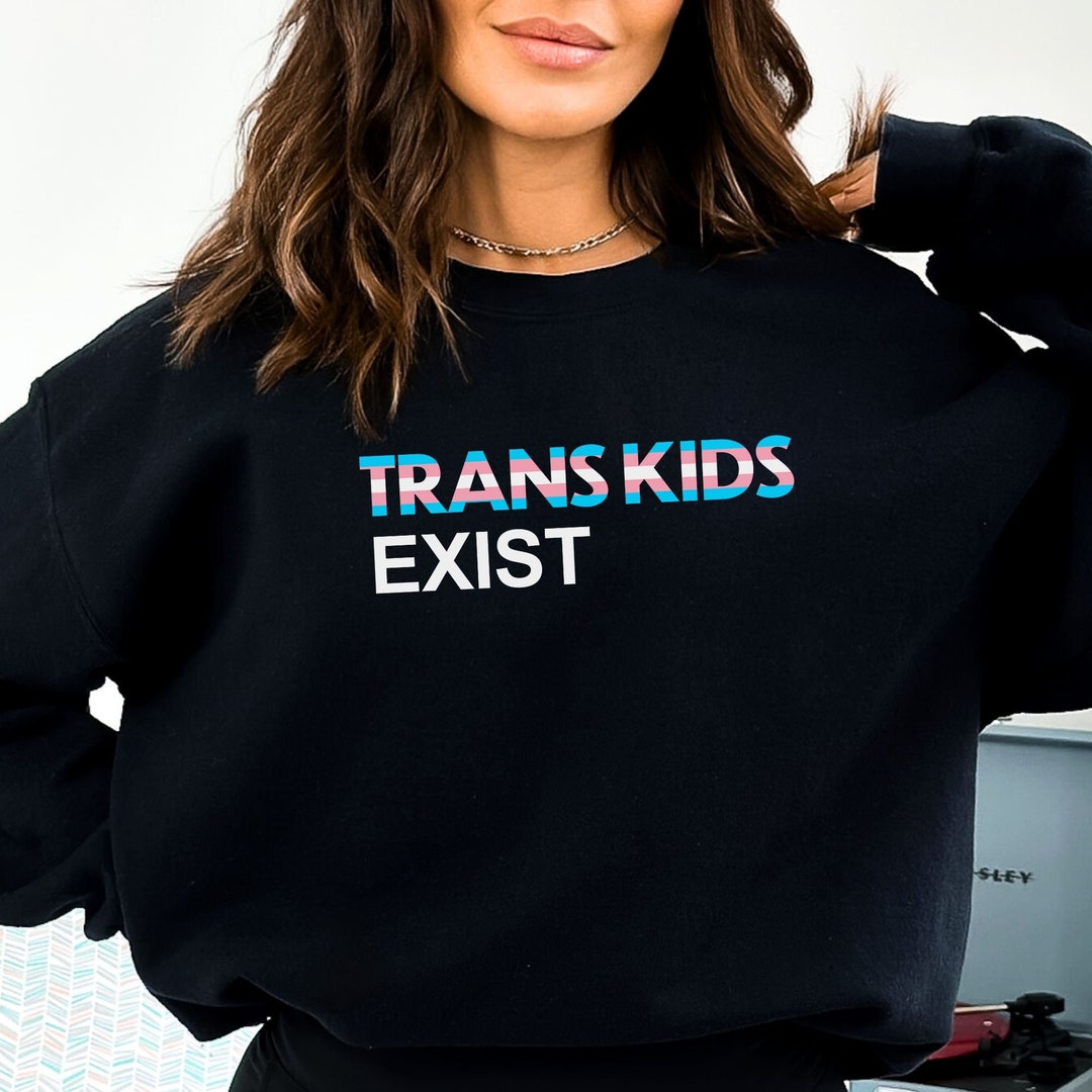 Trans Kids Exist, Transgender Youth, Protect Trans Kids, Trans Kids ...
