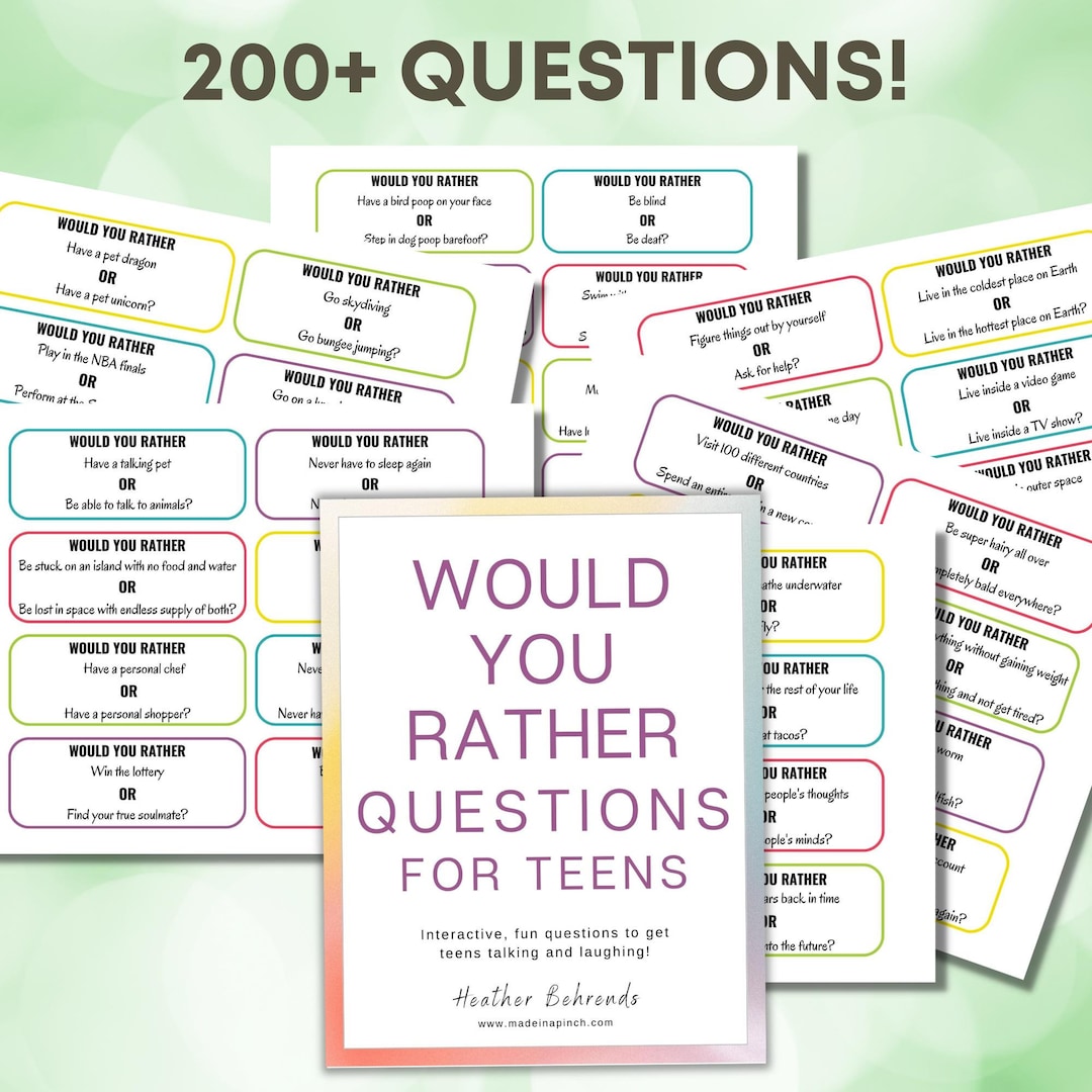 200 Would You Rather Questions - Printable Would You Rather Questions ...
