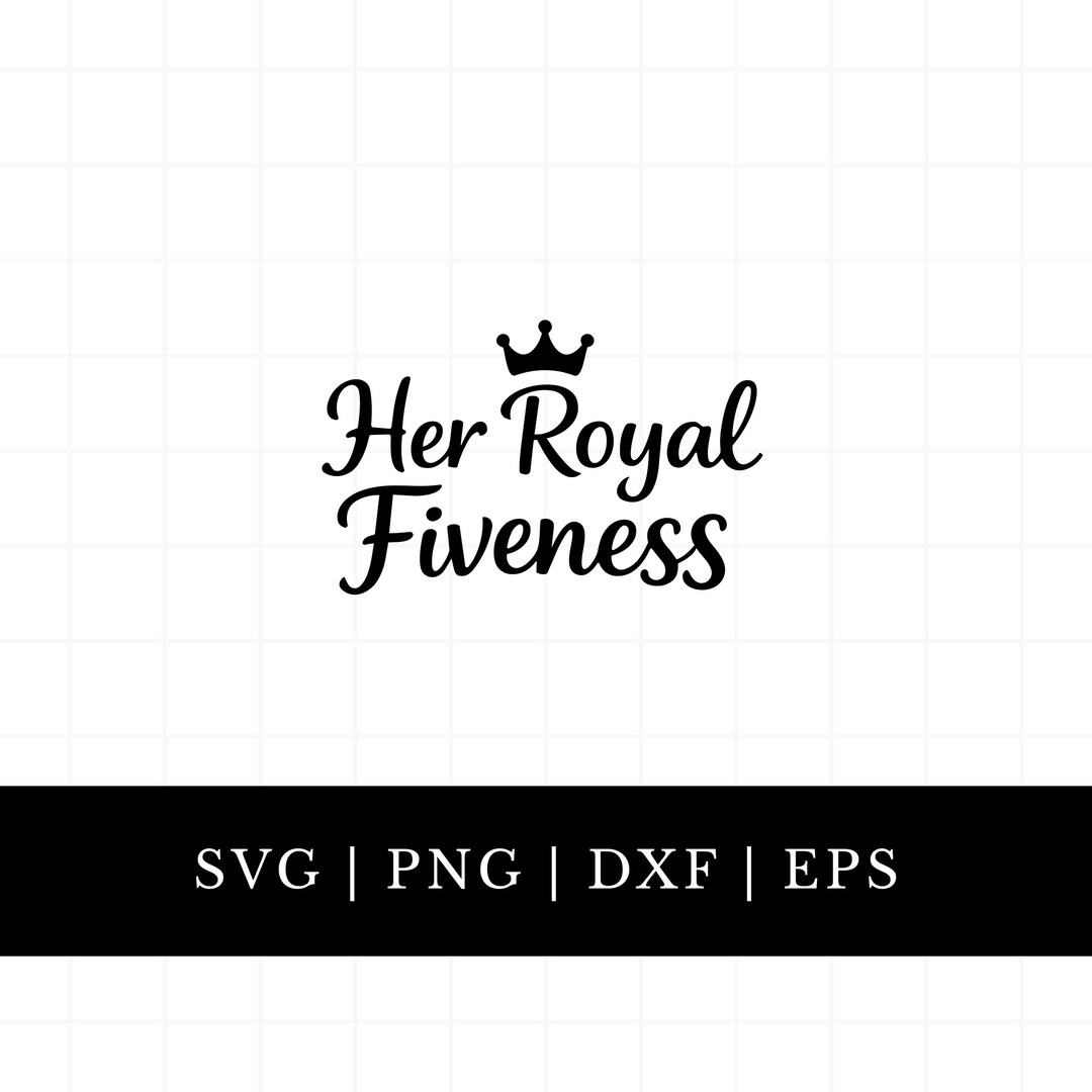 Her Royal Fiveness SVG, Fifth Birthday Princess Party, Cricut ...