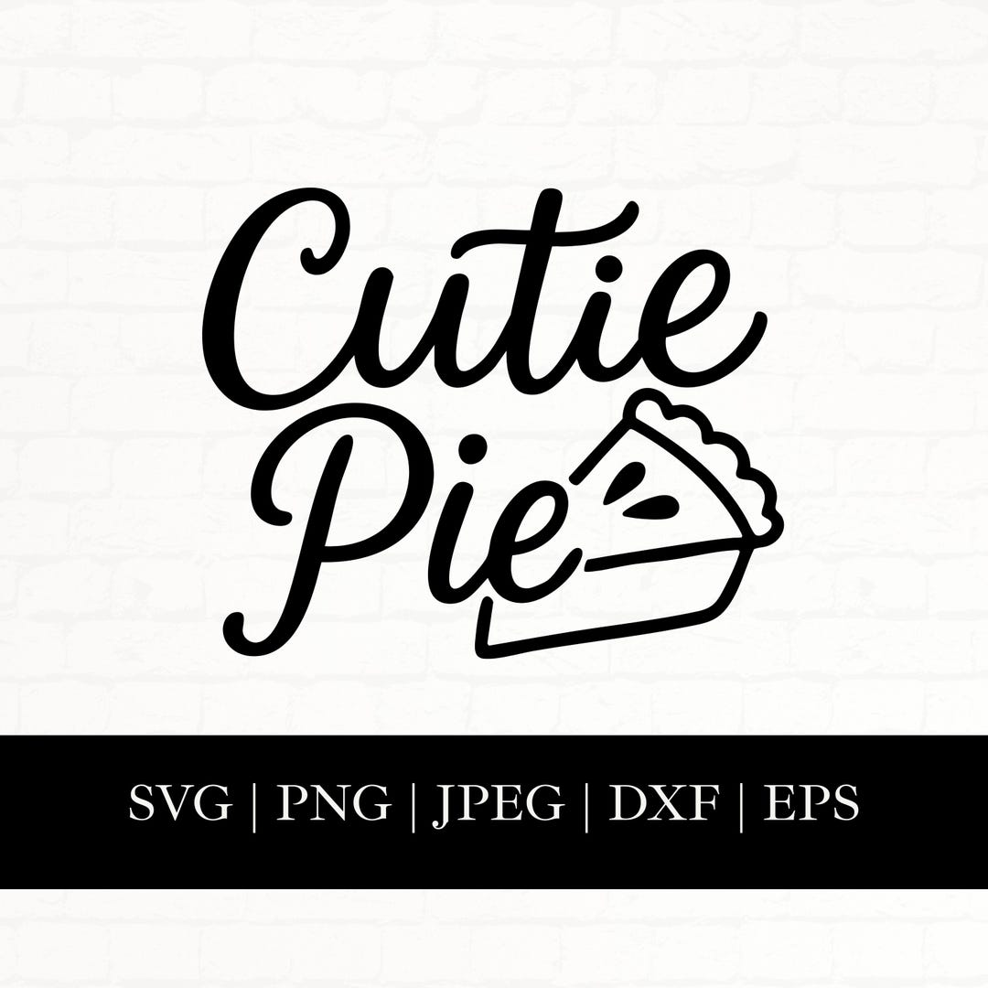 Cutie Pie SVG, Line Art Cricut Cut File, Fall Baby Shower, Pumpkin Pie ...