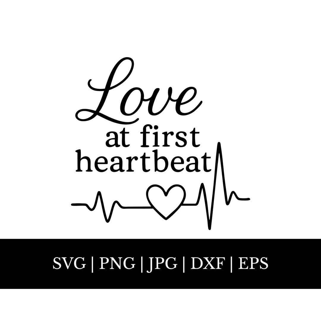 Love at First Heartbeat SVG, Pregnancy Announcement, Heartbeat Line ...