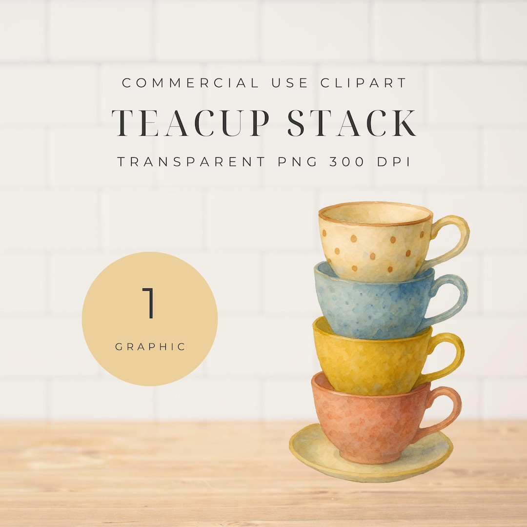 Stacked Tea Cups Clipart, Watercolour Stack of Teacups, 1 Transparent ...