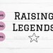 Raising Legends SVG PNG JPG Motivational Inspirational Quote - Etsy