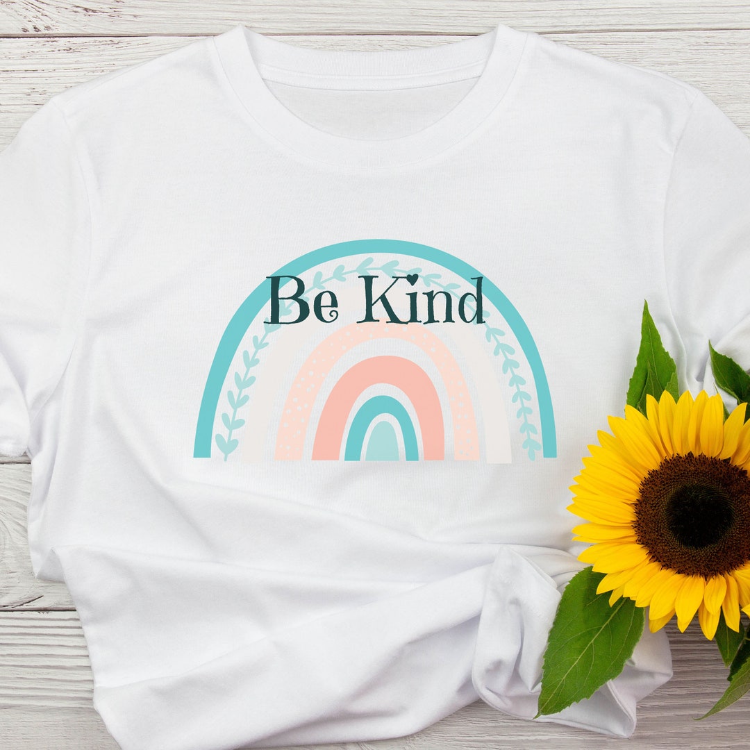 Be Kind Rainbow SVG Motivational SVG Inspirational Quote Clipart Gift ...
