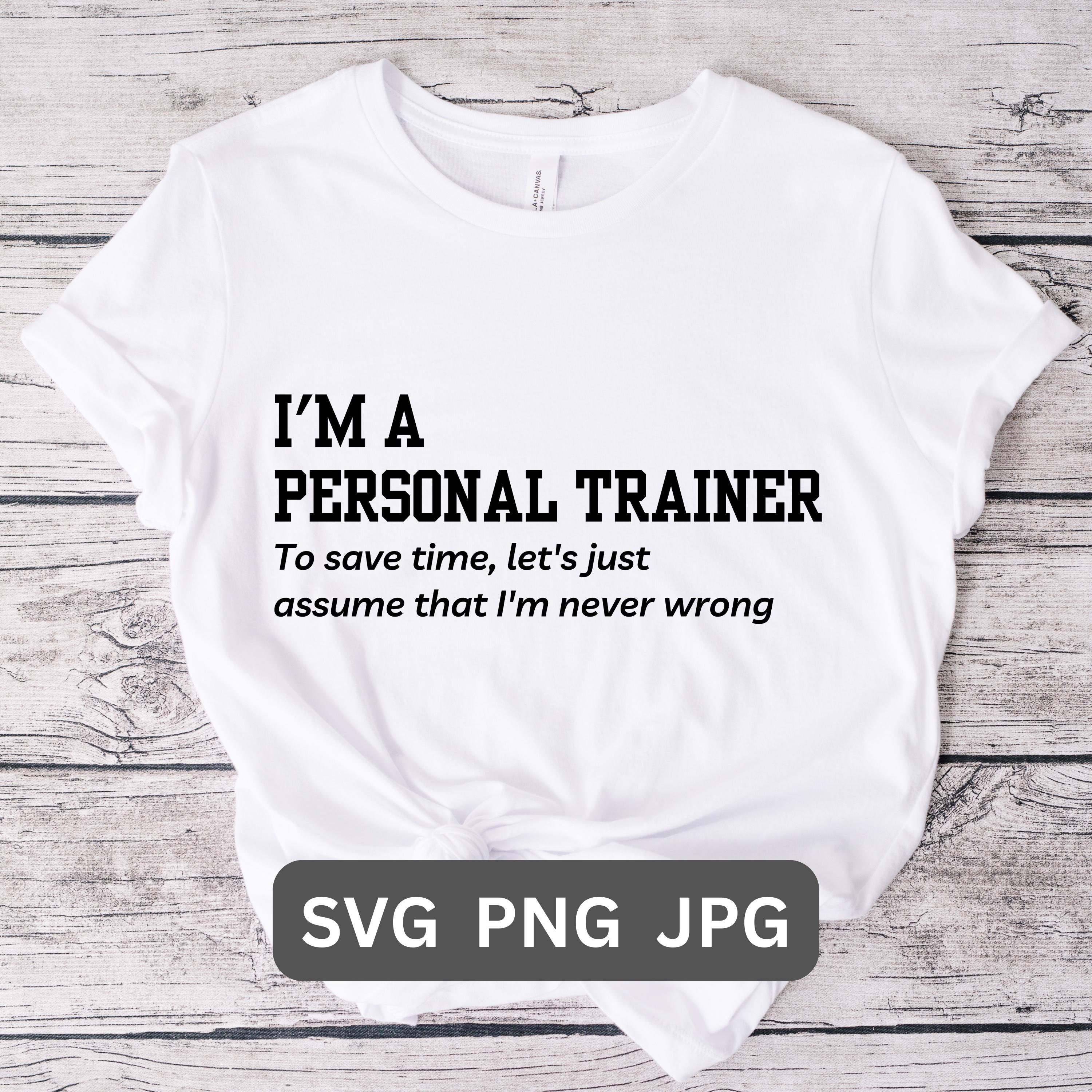 Personal Trainer SVG PNG Personal Trainer Shirt Gift Personal Trainer T ...