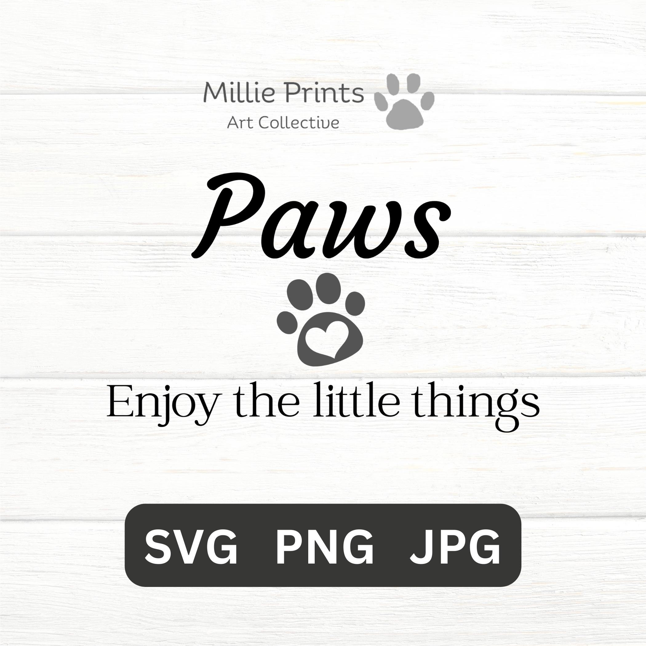 Dog Paws Quote SVG PNG Clipart Dog Quote Cricut SVG File Designs Images ...
