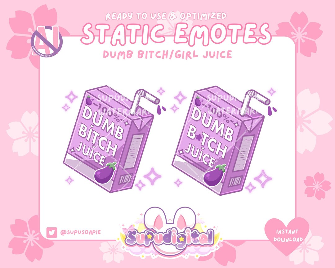 Funny Twitch Emote Meme Dumb B*tch Juice Emote, Eggplant Emote ...