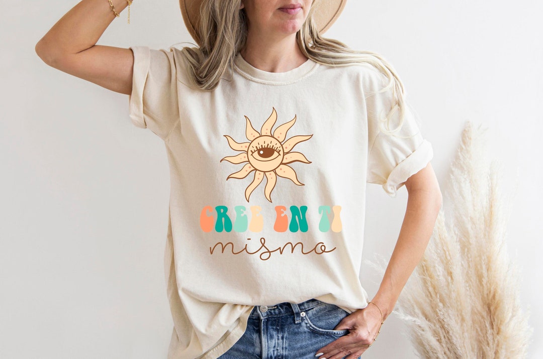 Cree En Ti Mismo Spanish Tee Shirt, Camiseta Espanol, Funny Espanol Unisex T-shirt, Funny ...