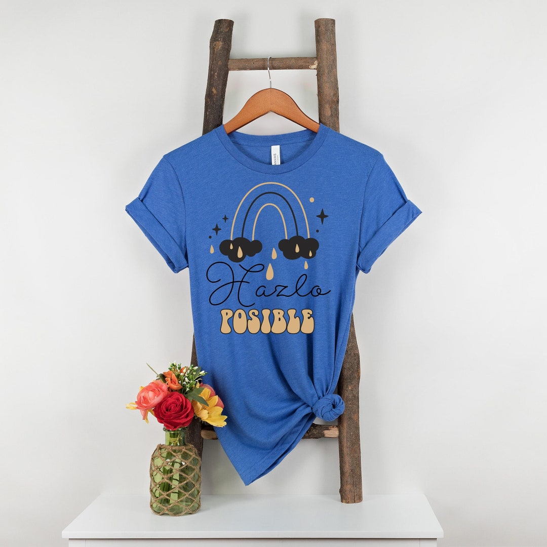 Hazlo Posible Spanish Tee Shirt, Camiseta Espanol, Funny Espanol Unisex ...