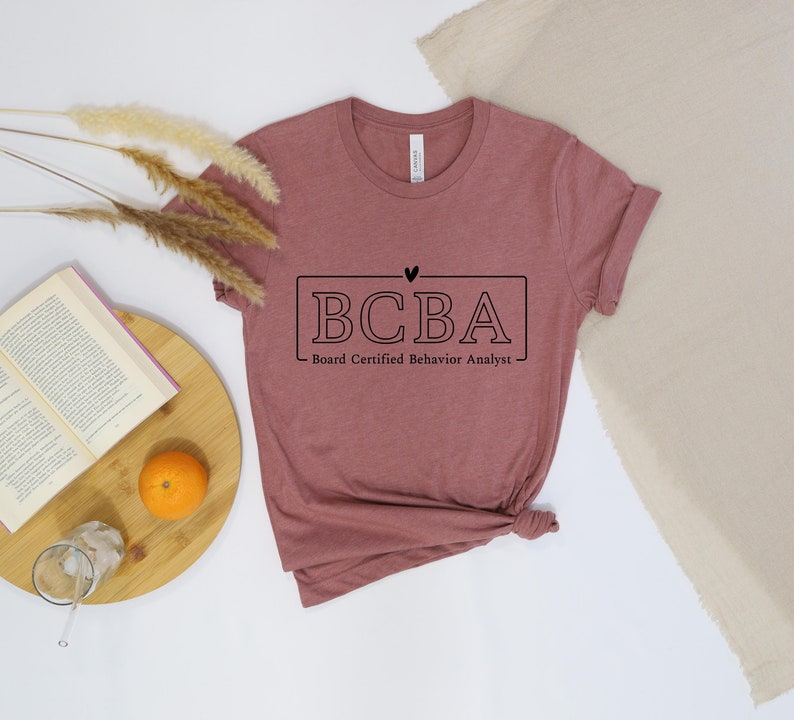 Board Certified Behavior Analyst the One the Only the Legend Tee Shirt ...