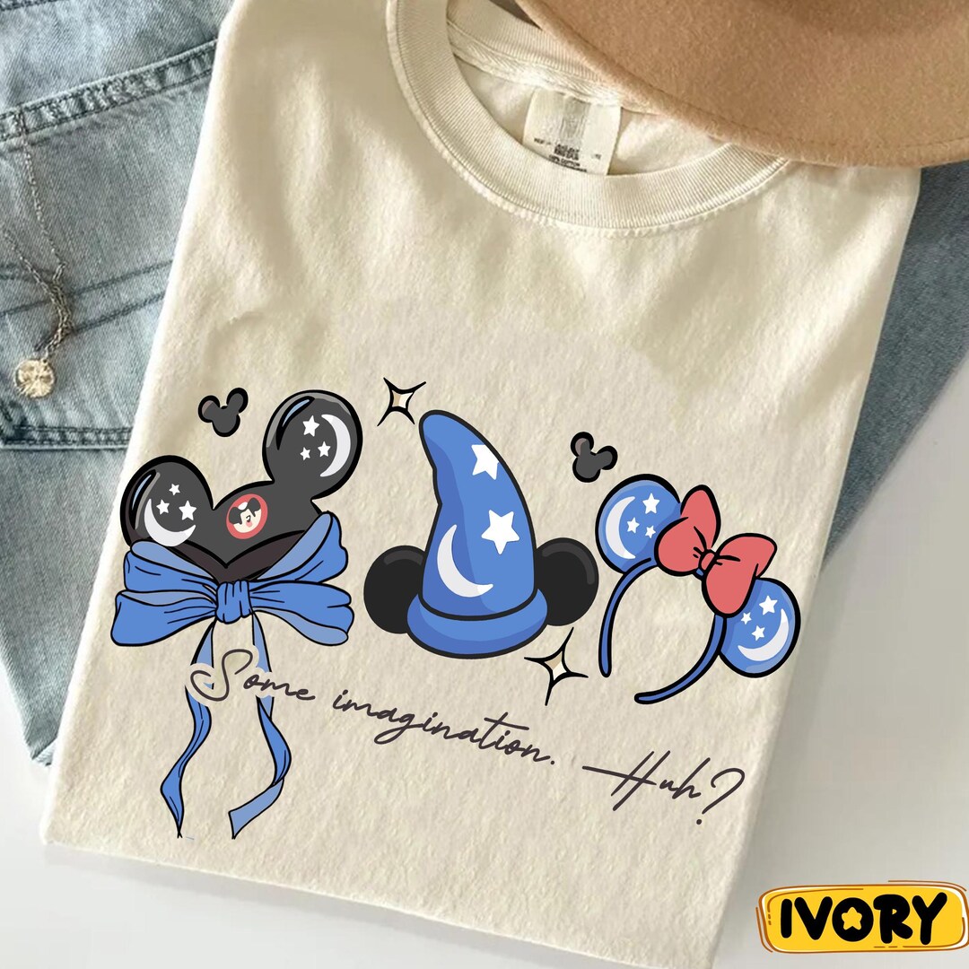 Disney Fantasia Sorcerer Mickey Mouse Shirt, Some Imagination Huh Quote ...