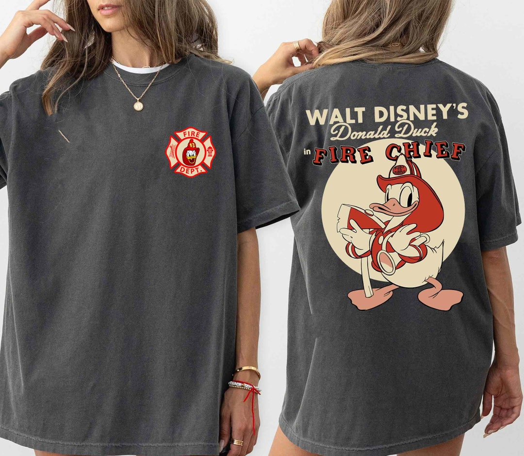 Two Sided Retro Fire Dept Donald Duck Fire Chief Comfort Colors Shirt ...
