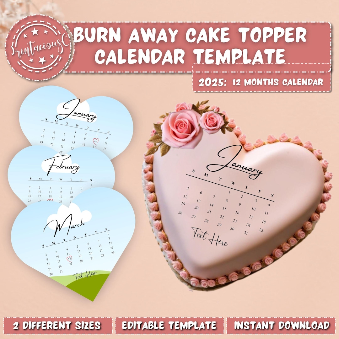 Burn Away Cake Topper Calendar Template: Custom 2025 Birthday (digital ...
