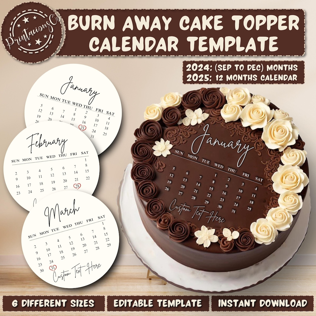 Burn Away Cake Topper Calendar Template: Editable Birthday Cake ...