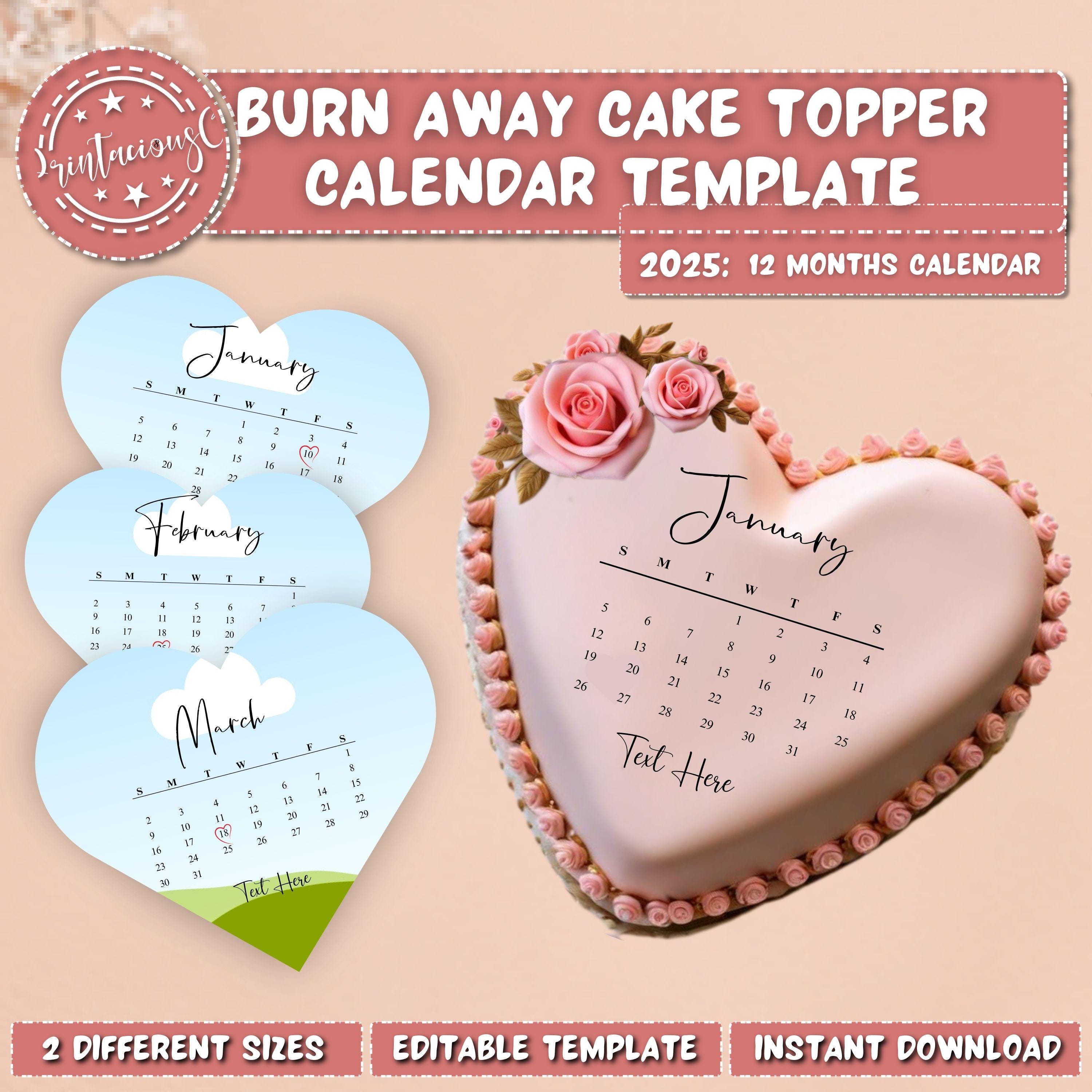 Burn Away Cake Topper Calendar Template: Editable 2026 Design (digital ...