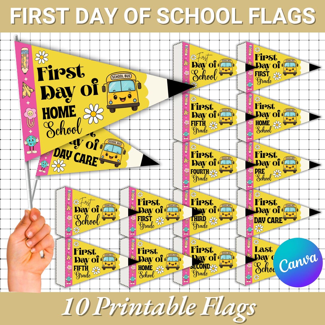 First Day of School Pennant Flags: Printable Photo Props (canva ...