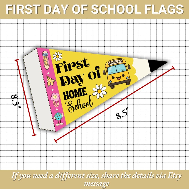 First Day of School Pennant Flags: Printable Photo Props (canva ...
