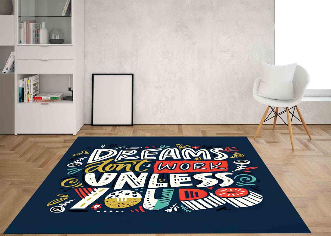 Dreams Don't Work Unless You Do Rug, Work Rugs, Positive Quote Rugs ...