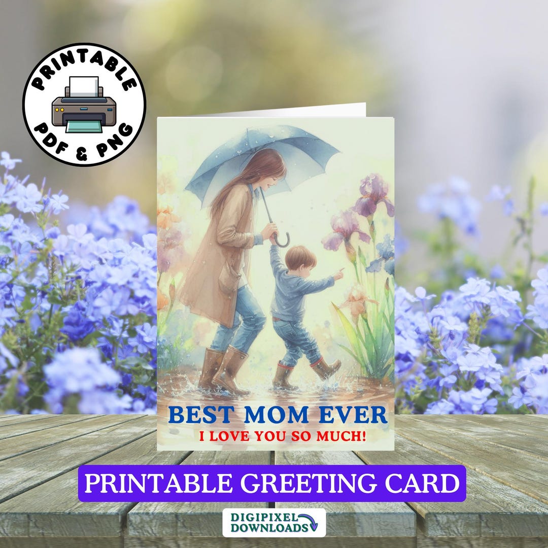 Printable Mother’s Day Card, Best Mom Ever Birthday Card, Beautiful ...