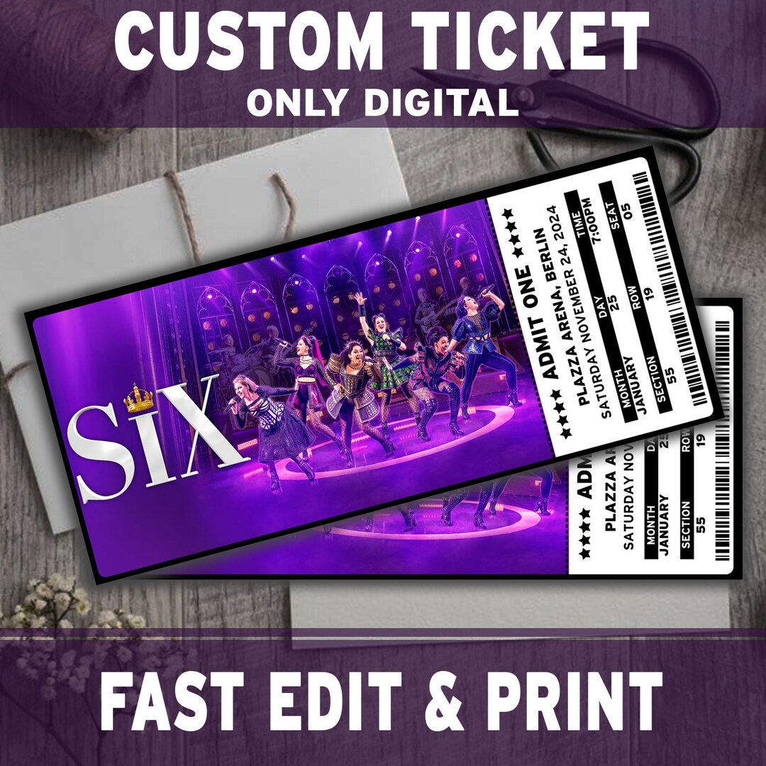 Printable SIX Broadway Surprise Ticket. Editable Musical Theater Faux ...
