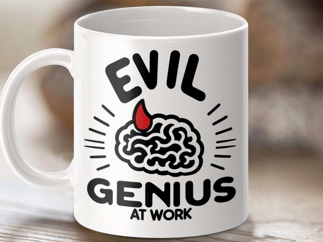 Evil Genius Mug Wrap Sublimation Designs, 11oz Mug, Adult Humor ...