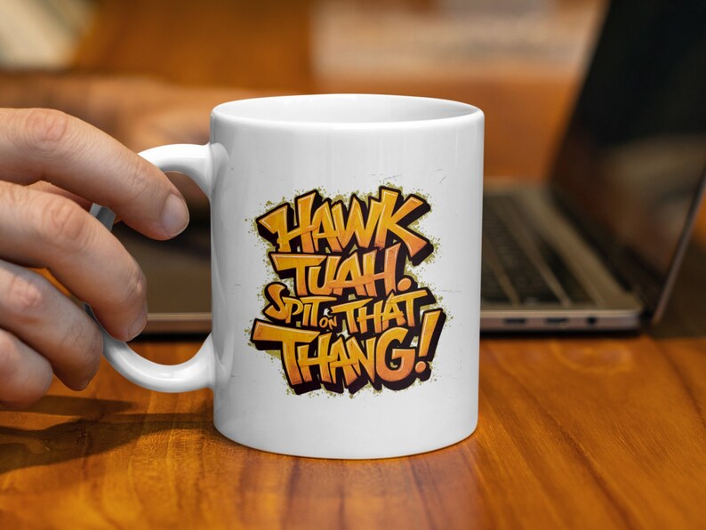 Hawk Thua Spit on That Thang Rude Mug Wrap PNG, Sublimation Designs ...