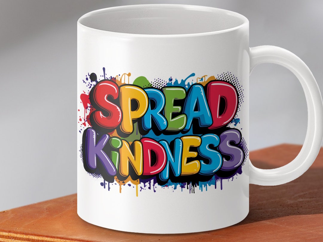 Spread Kindness Mug Wrap, Sublimation Designs, Motivational Quotes ...