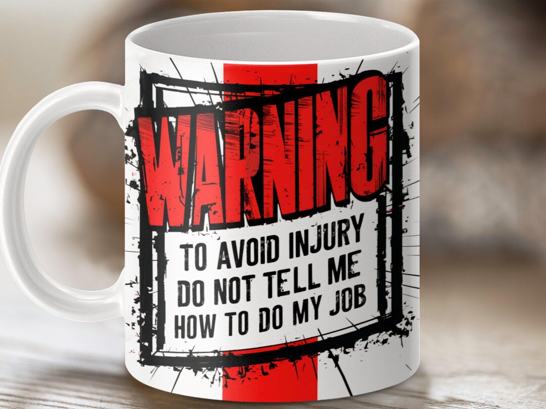 Sarcastic Warning Funny Work Mug Wrap, Co Worker Sublimation Designs ...