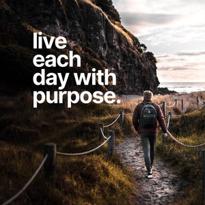Live Each Day With Purpose POSTER - Etsy