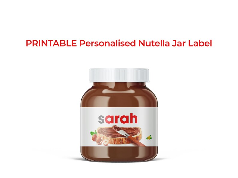 PRINTABLE Personalised Nutella Jar Label Digital File Nutella Label ...