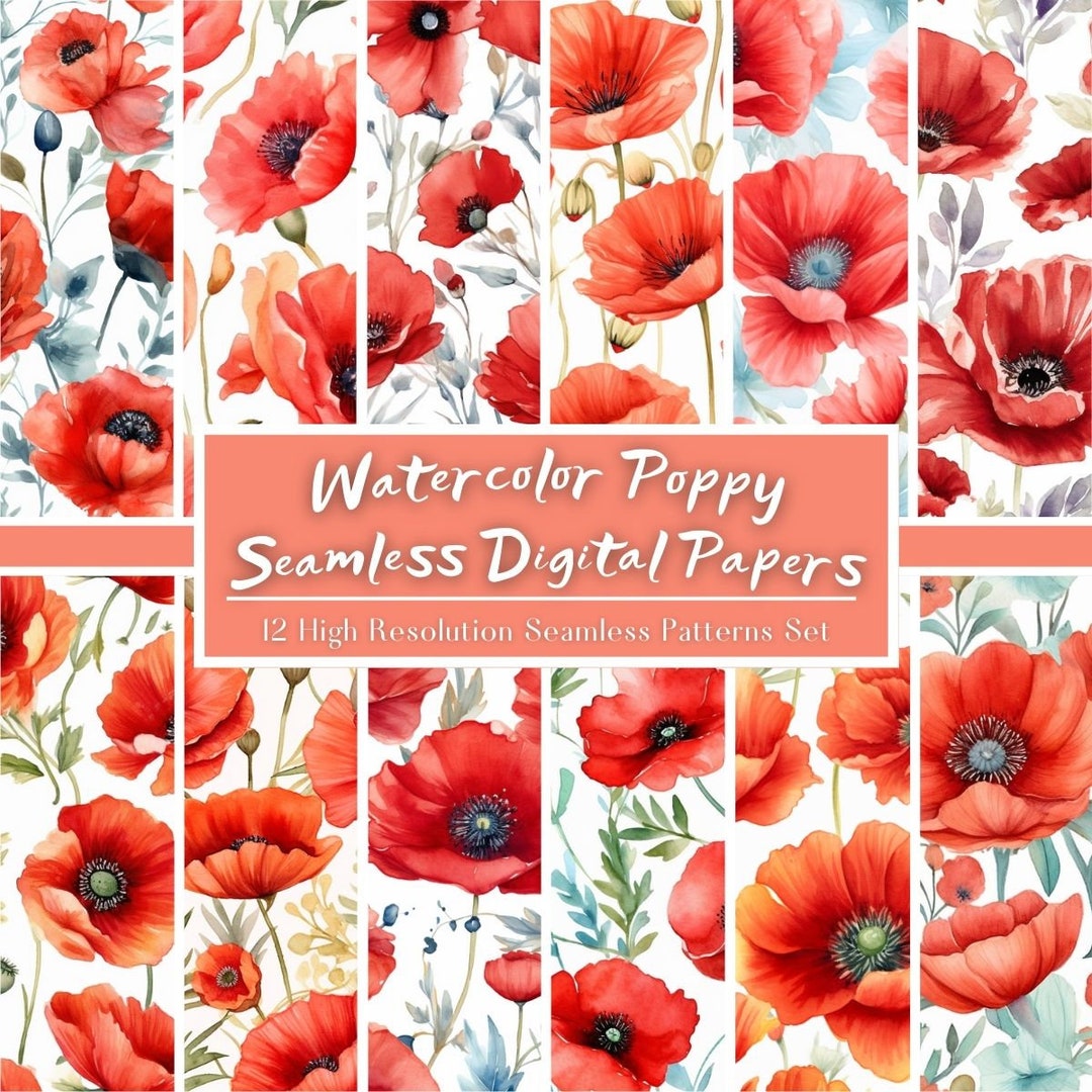 Watercolor Poppy Digital Paper Set, Poppy Seamless Pattern, Flowers ...