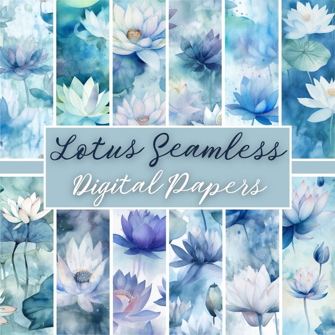 Watercolor Blue Lotus Digital Paper Set, Flowers Seamless Pattern, Lotus Seamless Pattern ...