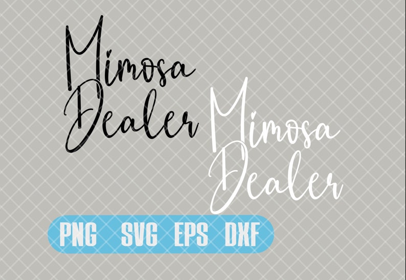 Mimosa Dealer Svg Png Dxf Eps Shirt Tee T-shirt Mimosa - Etsy