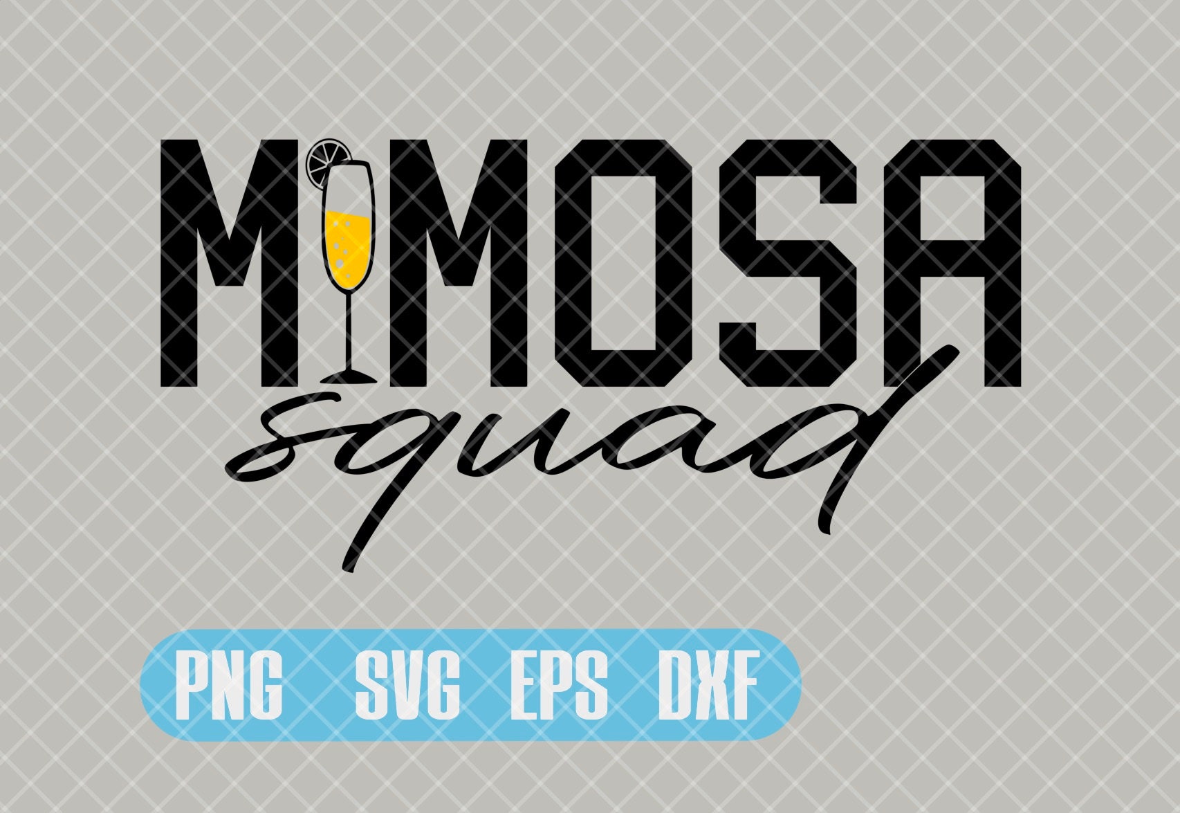 Mimosa Squad Svg, Png, Dxf, Eps, Brunch, Friends , ,files for Cricut ...