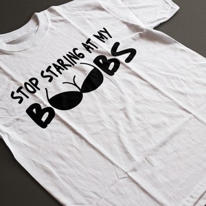 Stop Staring at My Boobs Svg Png Dxf Eps, Inappropriate, NSFW, Art ...
